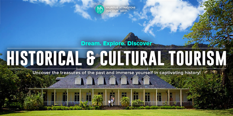 Historical & Cultural Tourism Packages in Mauritius - Mauritius Attractions
